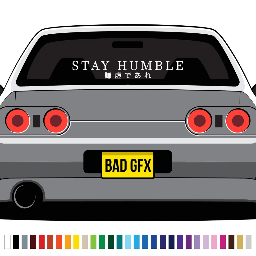 Stay Humble Windscreen Visor Sticker - Large JDM Sticker Japanese Drift ...