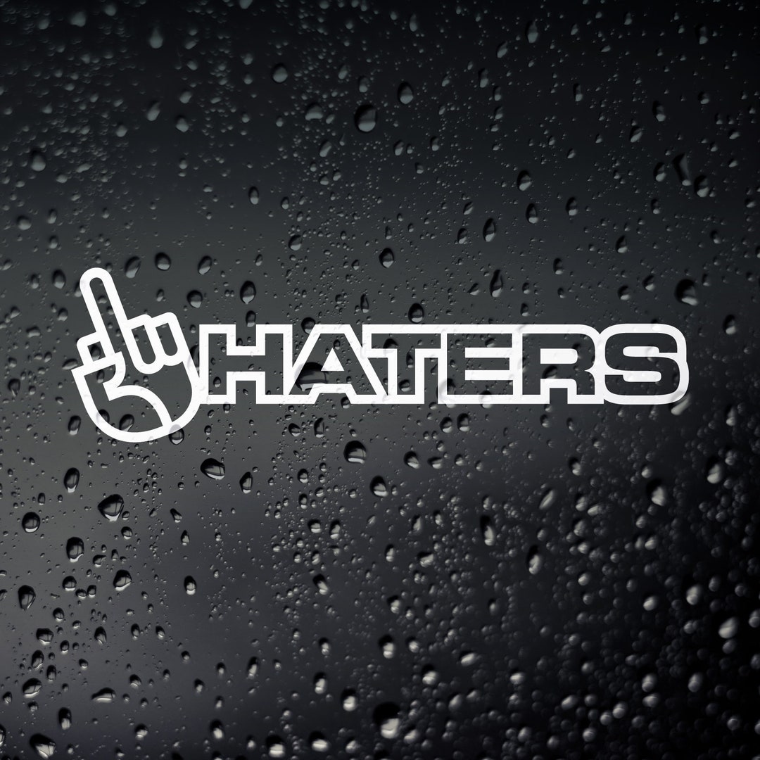 Haters Funny Car Sticker JDM JAP Tuner Drift Stance, Laptop Sticker - Etsy