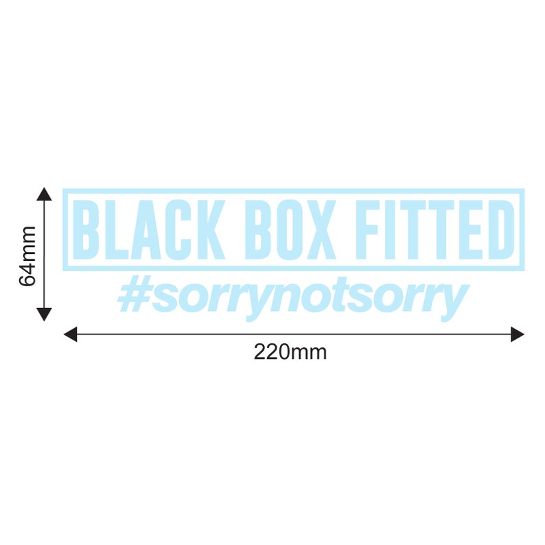 Black Box Fitted Sorry Not Sorry Funny Car Sticker Young New - Etsy