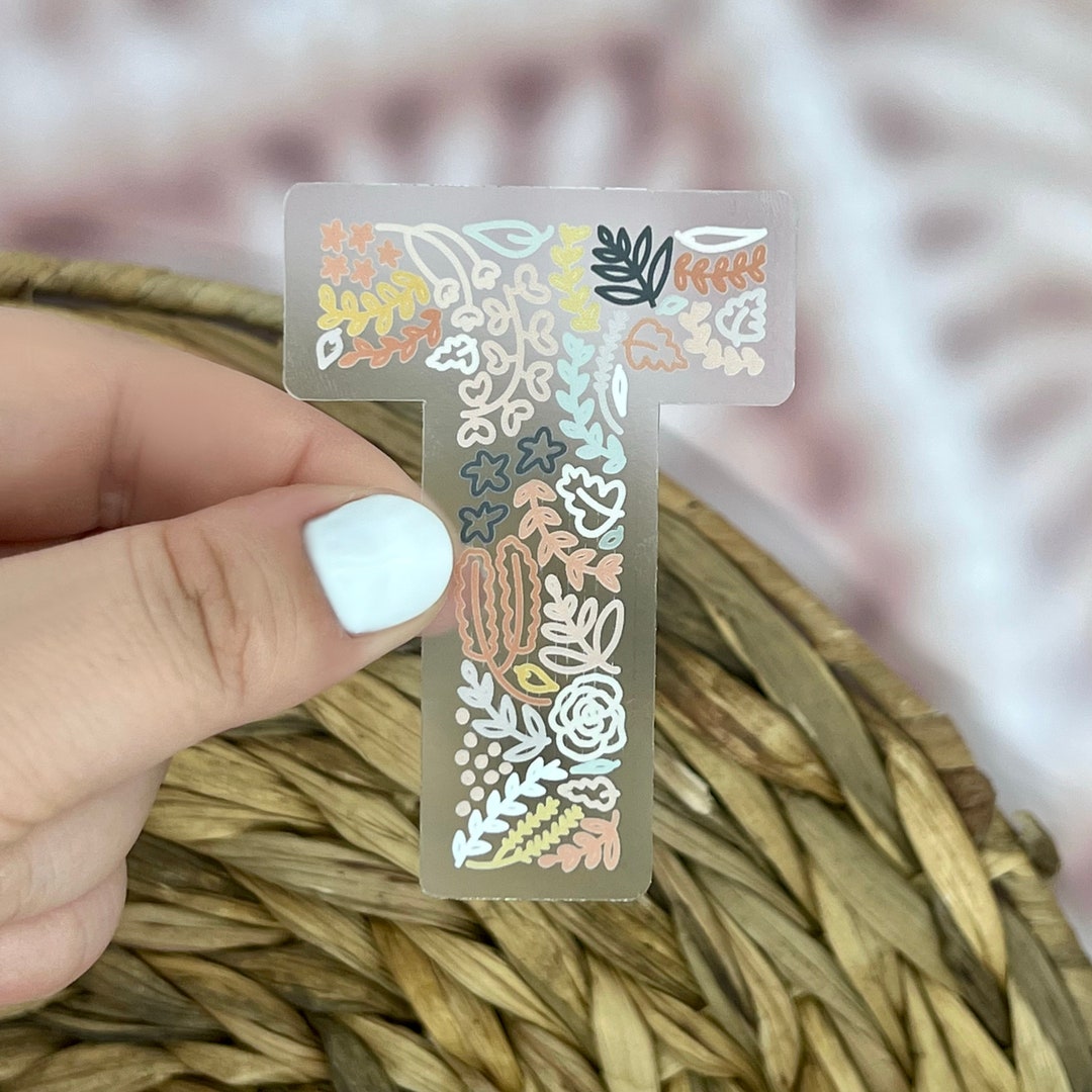 Floral T Sticker. Clear Matte Letter Sticker. Weatherproof Vinyl ...