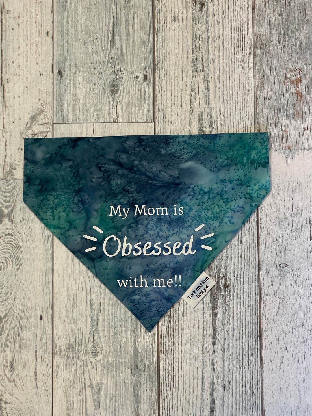 My Mom is Obsessed With Me Dog Bandana|over the Collar|slip On|mother's ...