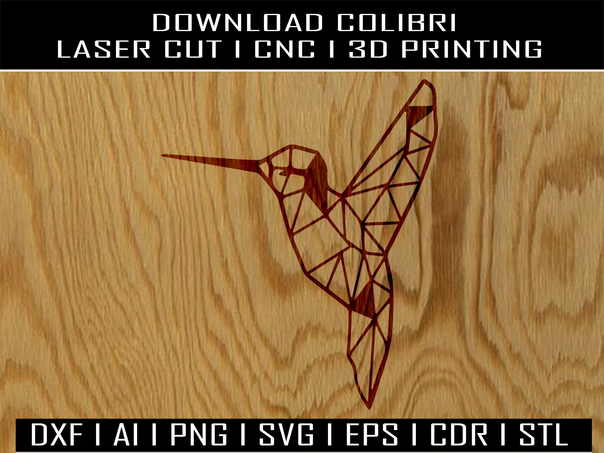 Colibri STL I Ai I PNG I SVG I Eps I Pdf I Dwg I Dxf I Laser Cutting I ...