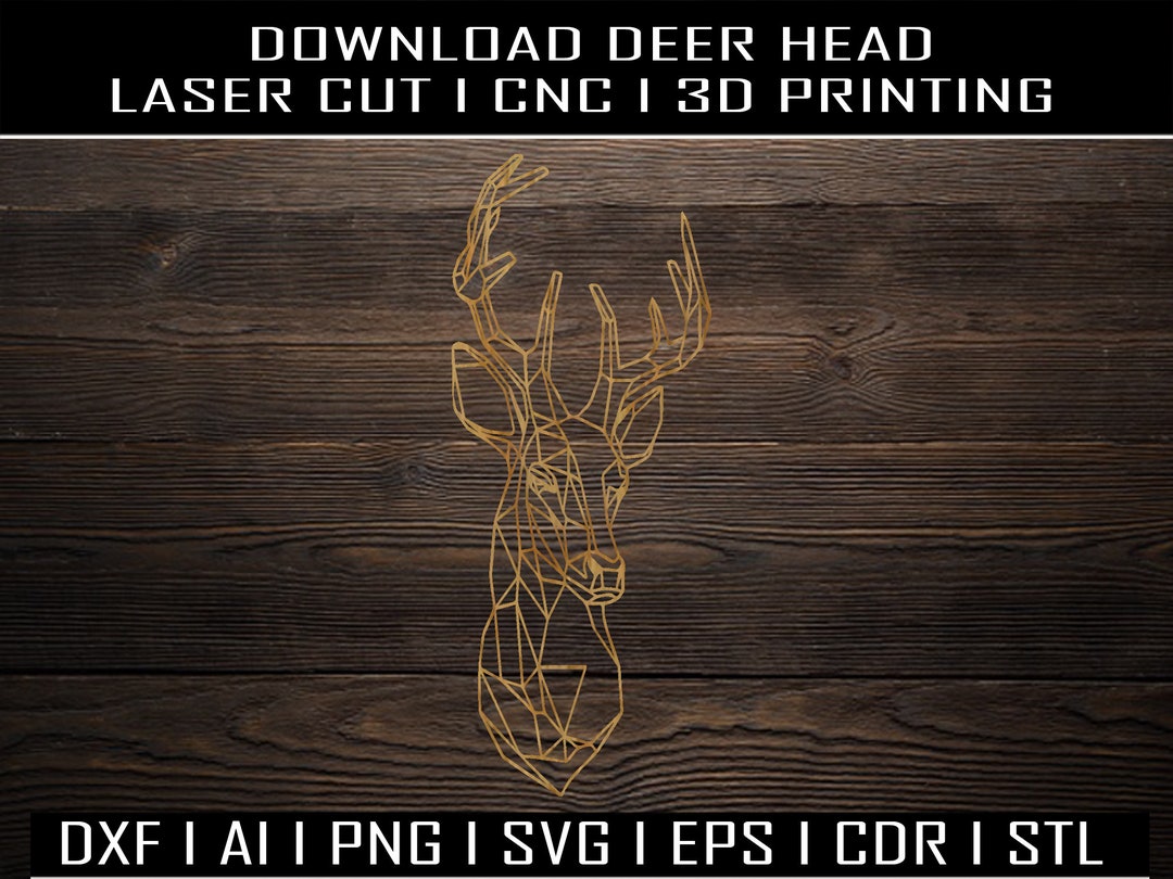 Deer Head STL I Ai I PNG I SVG I Eps I Pdf I Dwg I Dxf I Laser Cutting ...