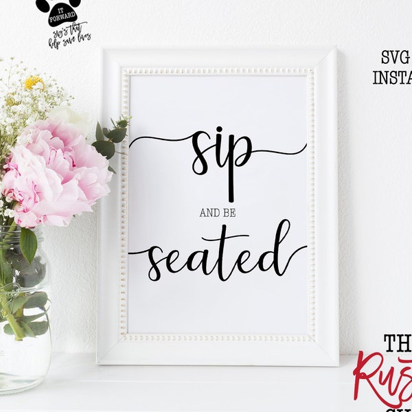 Sip and Be Seated Sign - Etsy