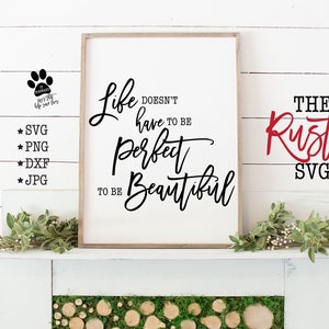 Life Doesn't Have to Be Perfect Printable Beautiful Sign - Etsy