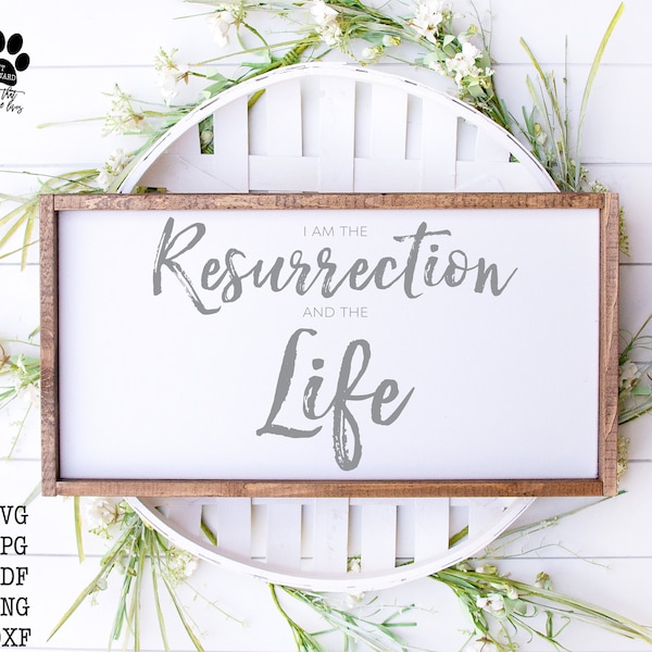 I Am the Resurrection Svg - Etsy