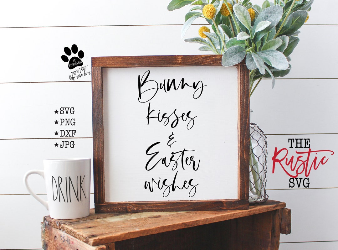 Bunny Kisses and Easter Wishes Printable Easter Sign Easter - Etsy