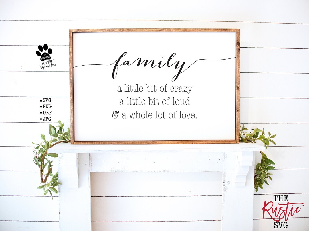 Family Sign Printable Family Sign Family Svg A Little Bit - Etsy