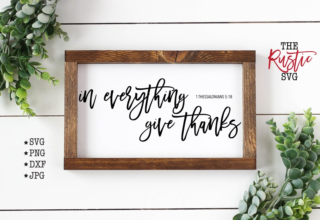 In Everything Give Thanks Printable Christian Sign Christian - Etsy