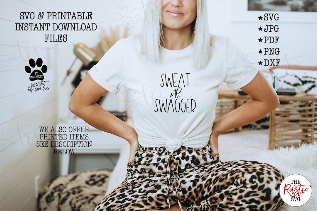 Sweat With Swagger Svg, Sweat With Swagger Shirt, Swagger Svg, Workout ...