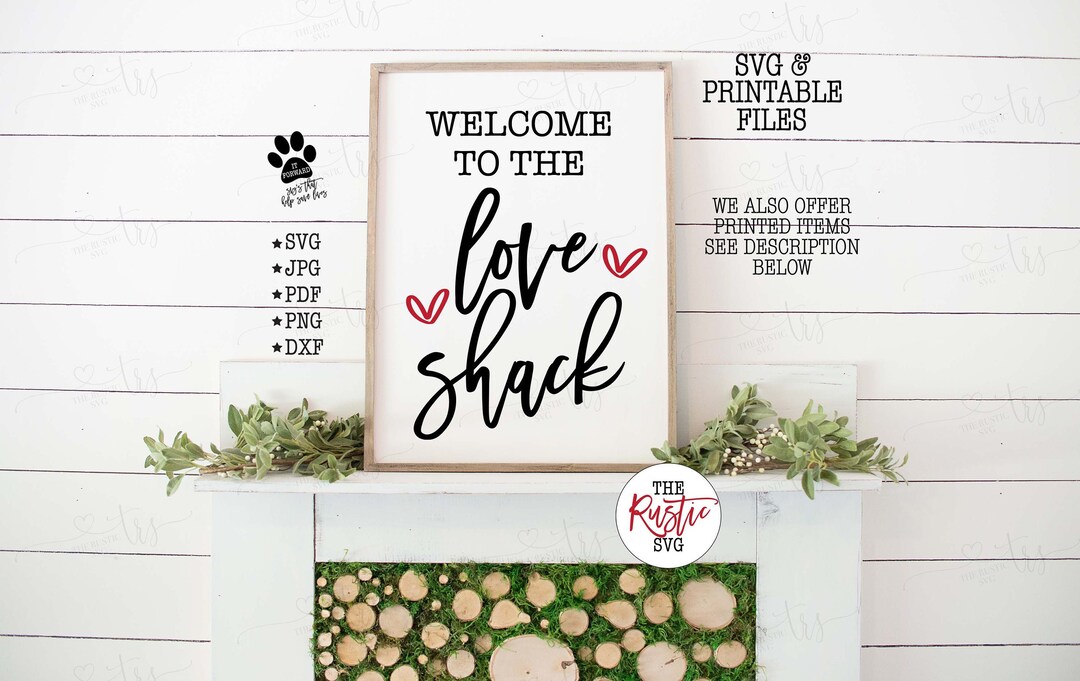 Valentine's Day Svg, Love Shack Svg, Love Svg,printable Valentine's ...