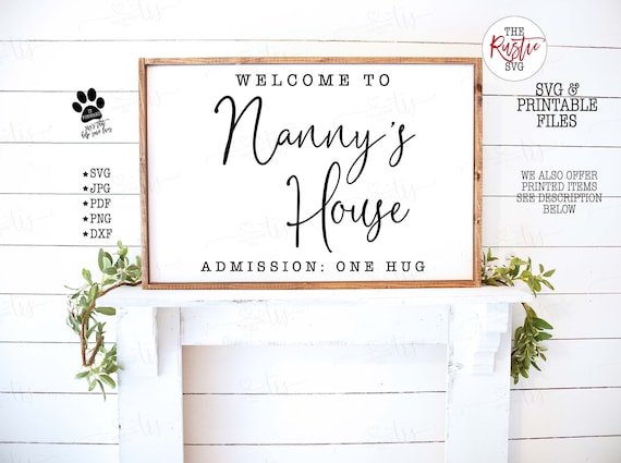 Welcome to Nanny's House Svg Nanny's House Sign | Etsy