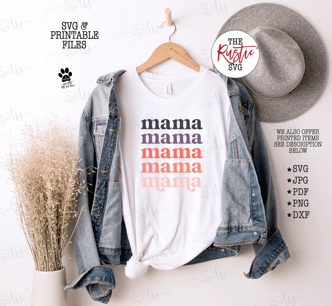 Mama Mama Svg Mama Png Mama Shirt Mom Shirt Mom T-shirt - Etsy