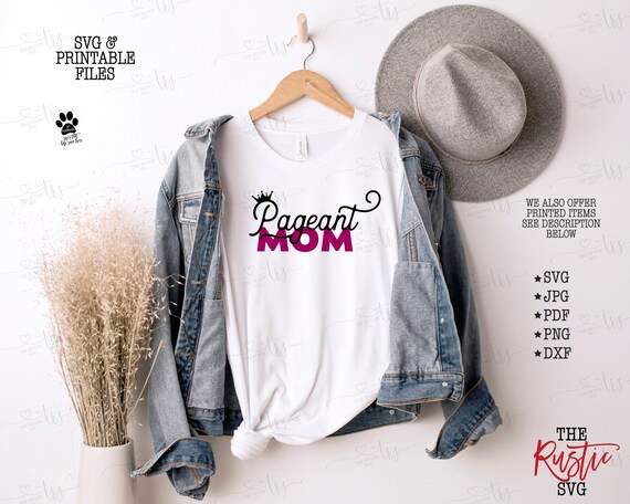 Pageant Mom Pageant Mom Shirt Pageant Mom Svg Pageant Mom | Etsy