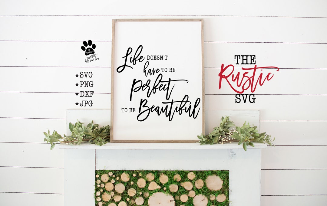 Life Doesn't Have to Be Perfect Printable Beautiful Sign - Etsy