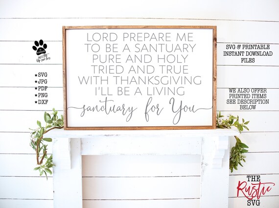 Lord Prepare Me To Be A Sanctuary Scripture