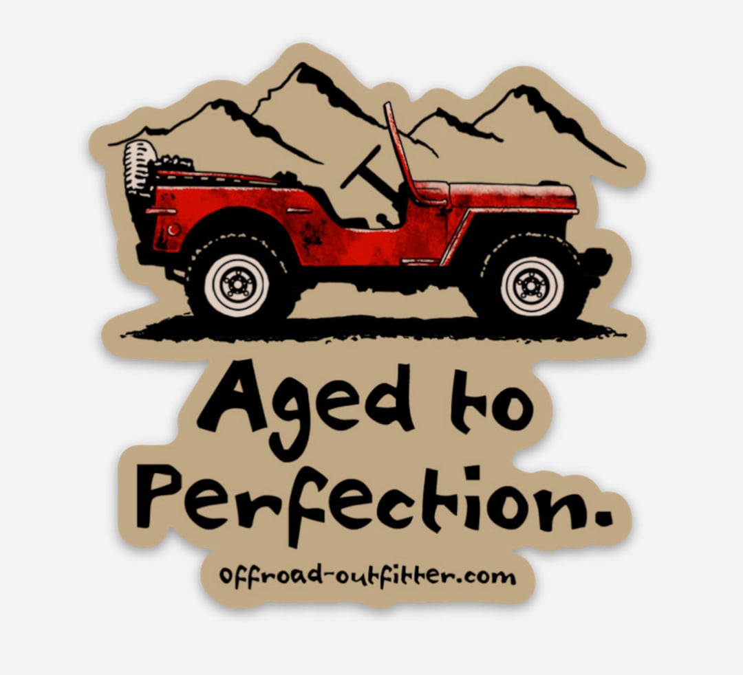 Aged to Perfections Decal, Measures 3" Die Cut, Long Lasting ...