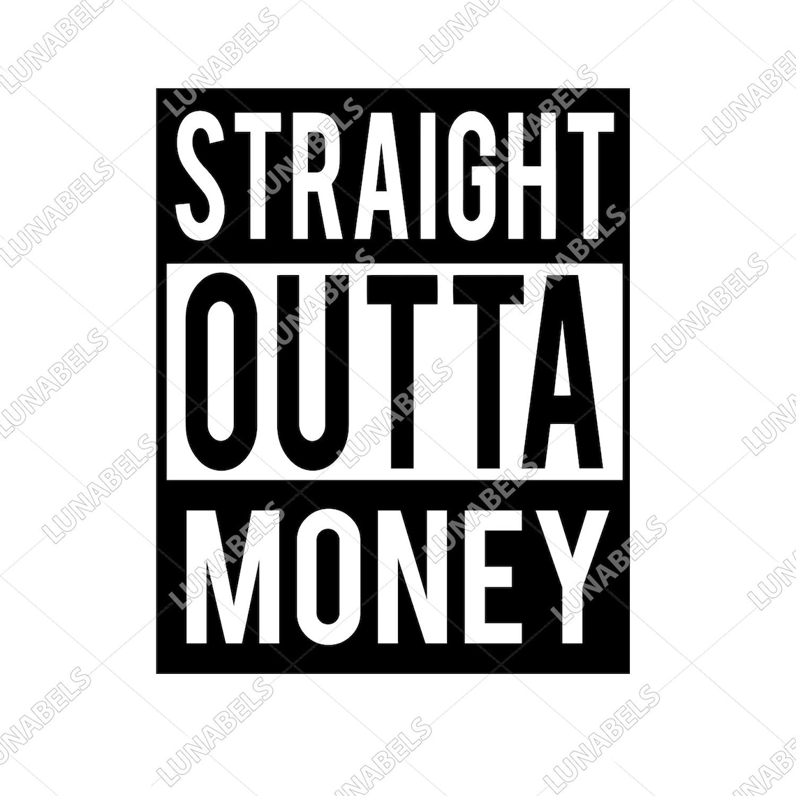 Straight Outta Money Svg Clip Art Svg Files for Cricut - Etsy Hong Kong