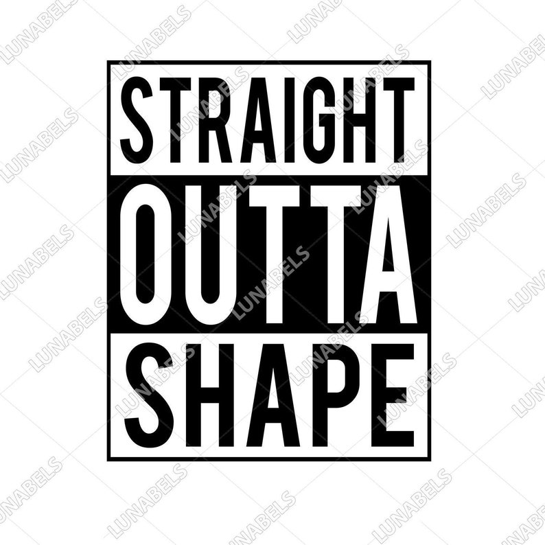 Straight Outta Shape Svg Clip Art Svg Files for Cricut | Etsy
