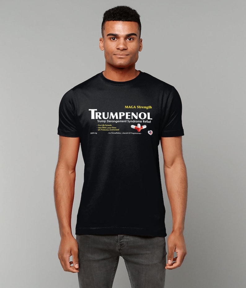 President Donald Trump 2020 Trumpenol MAGA KAG T-shirt (election, Pro ...