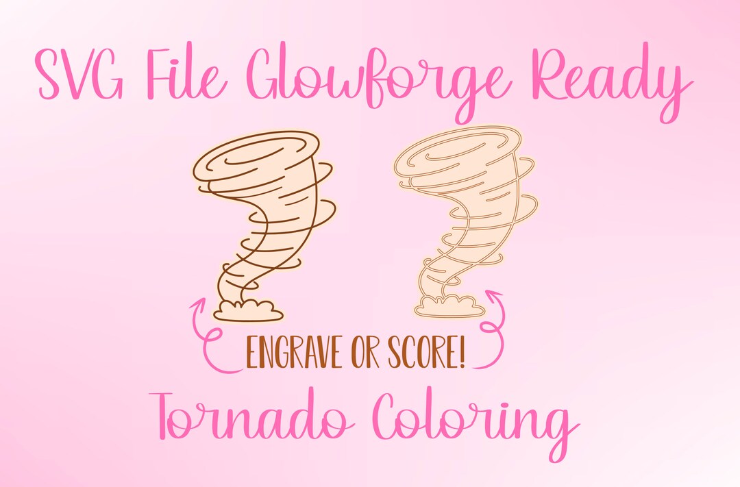 Glowforge Laser SVG Cut File Tornado Coloring Engrave or Score Learning ...