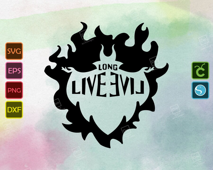 Long Live Evil Svg Evil Quote Png Descendants Cartoon | Etsy