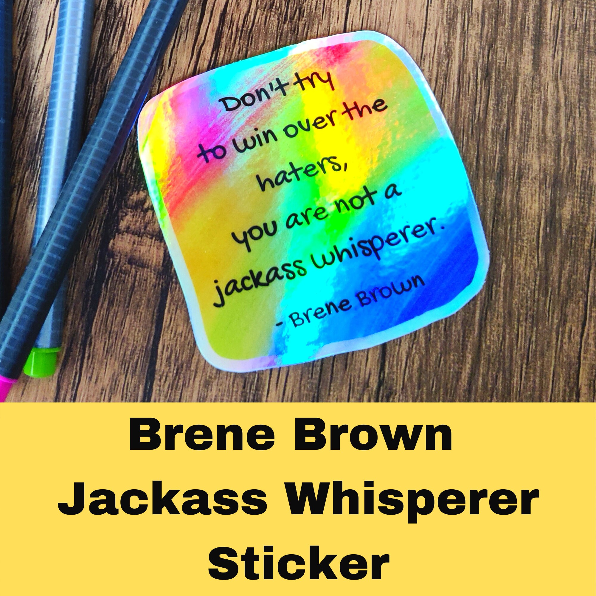 Gift Rainbow Holographic Brene Brown Jackass Whisperer Sticker Water ...
