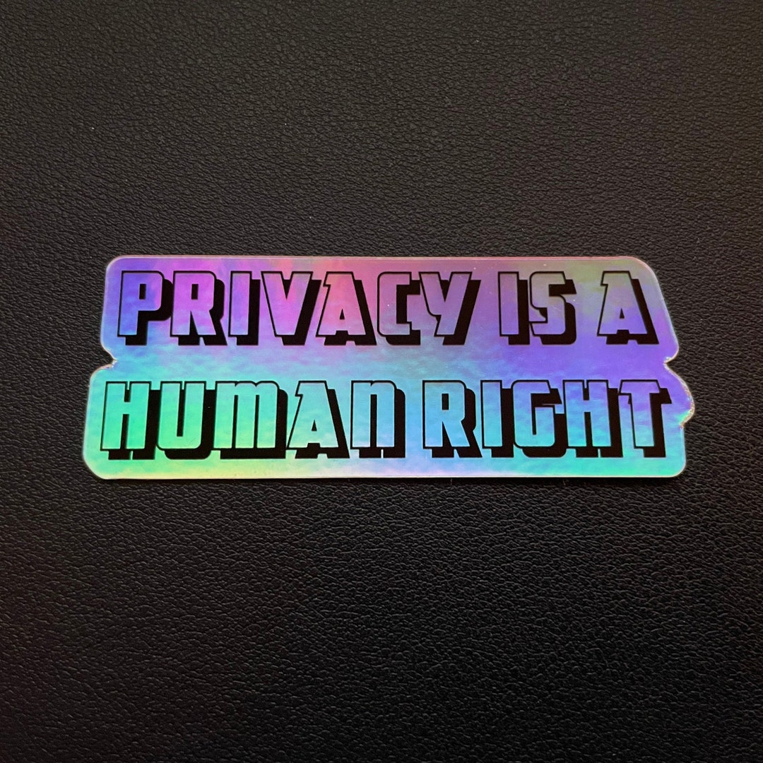Privacy is a Human Right Sticker - Etsy