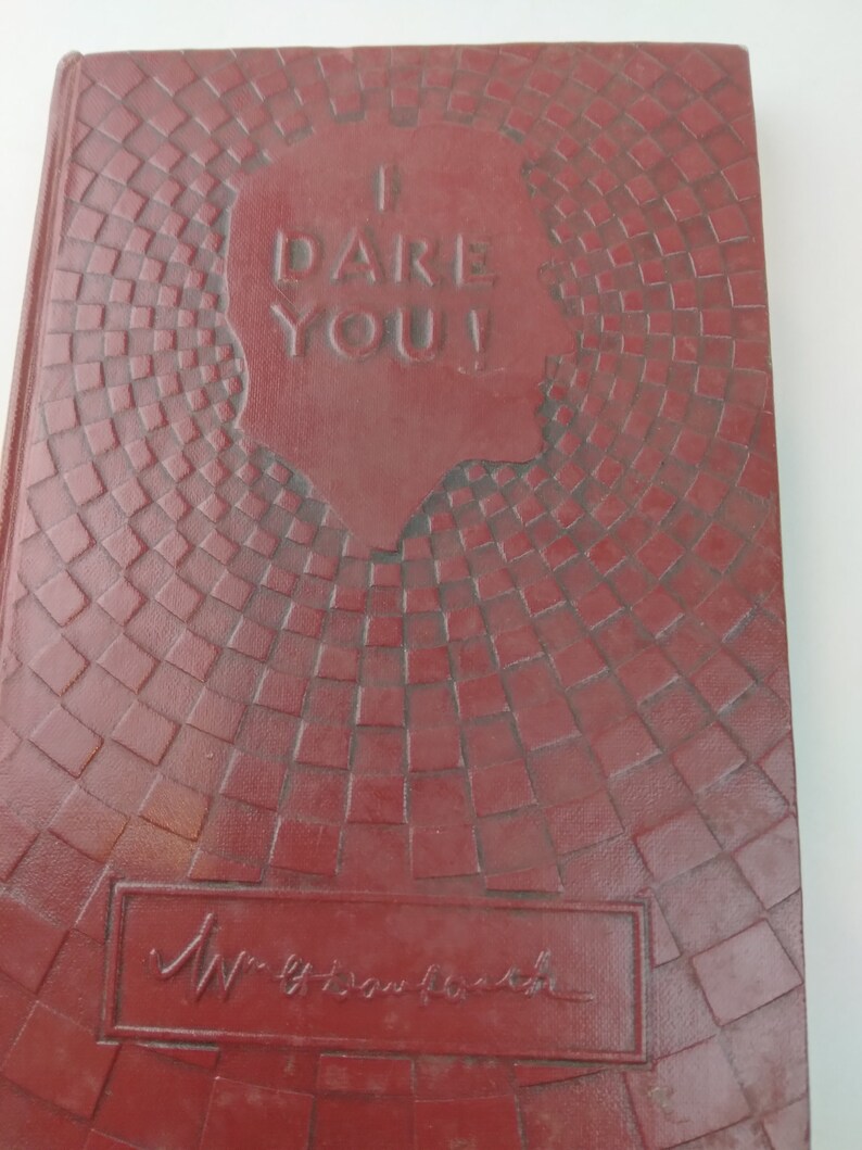 1950 I Dare You Book by William H Danforth founder of Ralston Purina ...