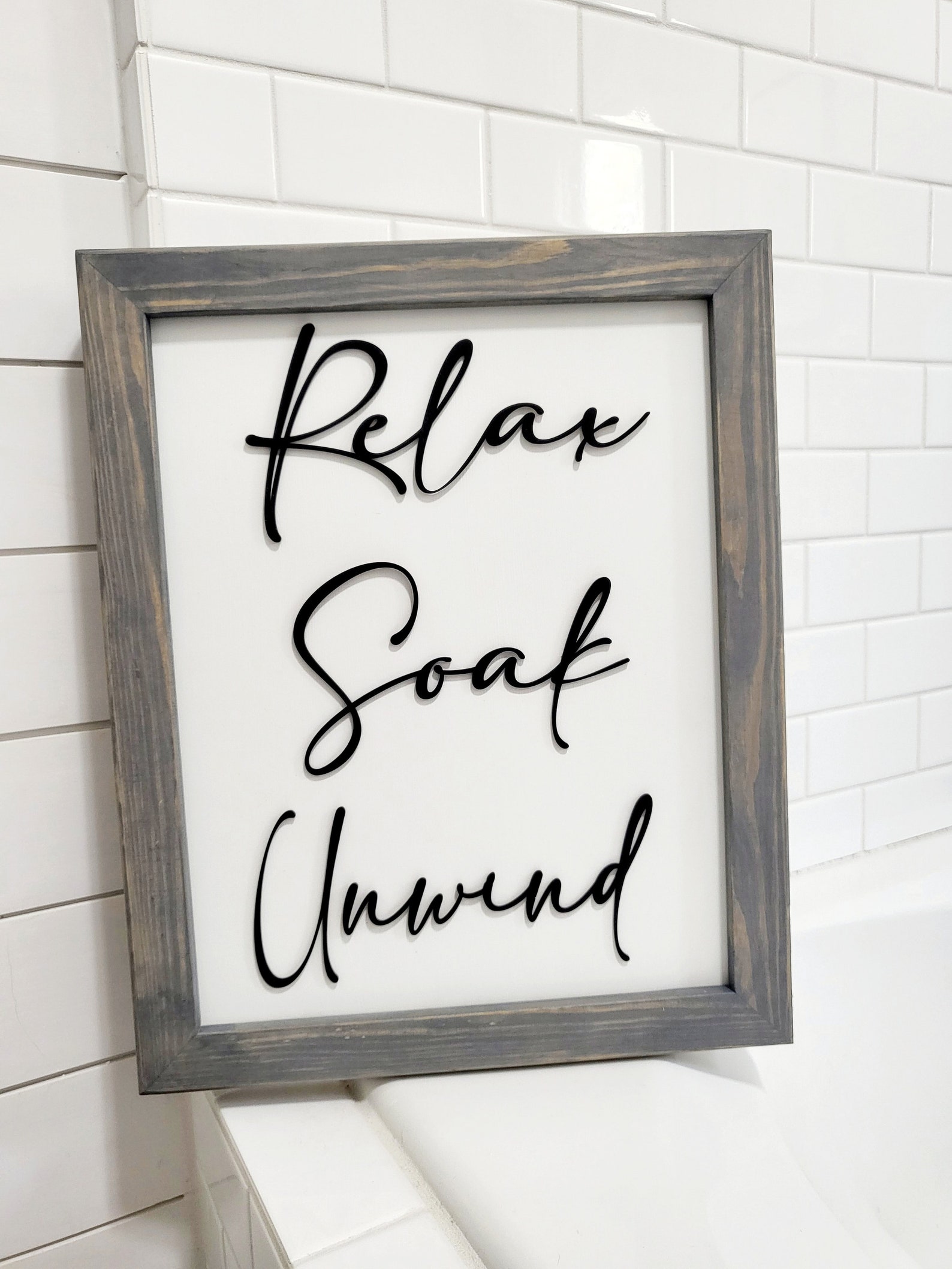 3d Relax Soak Unwind Sign Wood Bathroom Sign Farmhouse Etsy