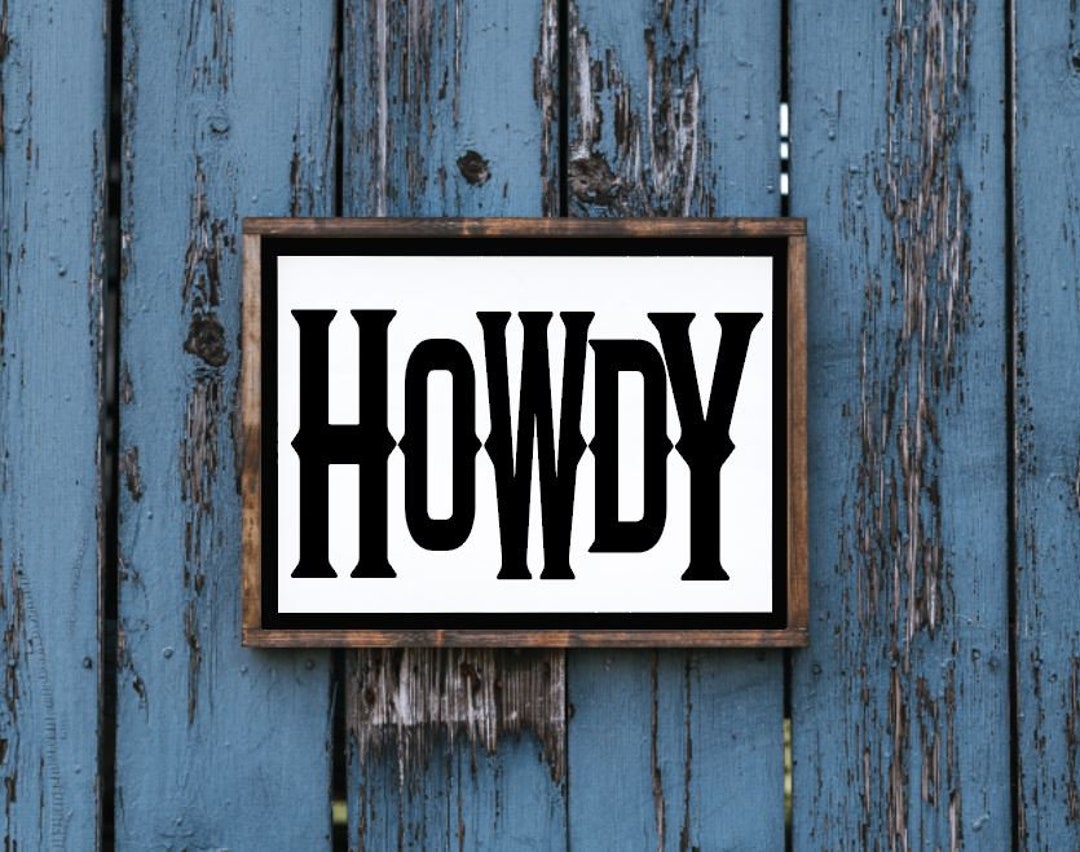 Howdy Wooden Frame Sign - Welcome Wood Sign - Western Decor - Western ...