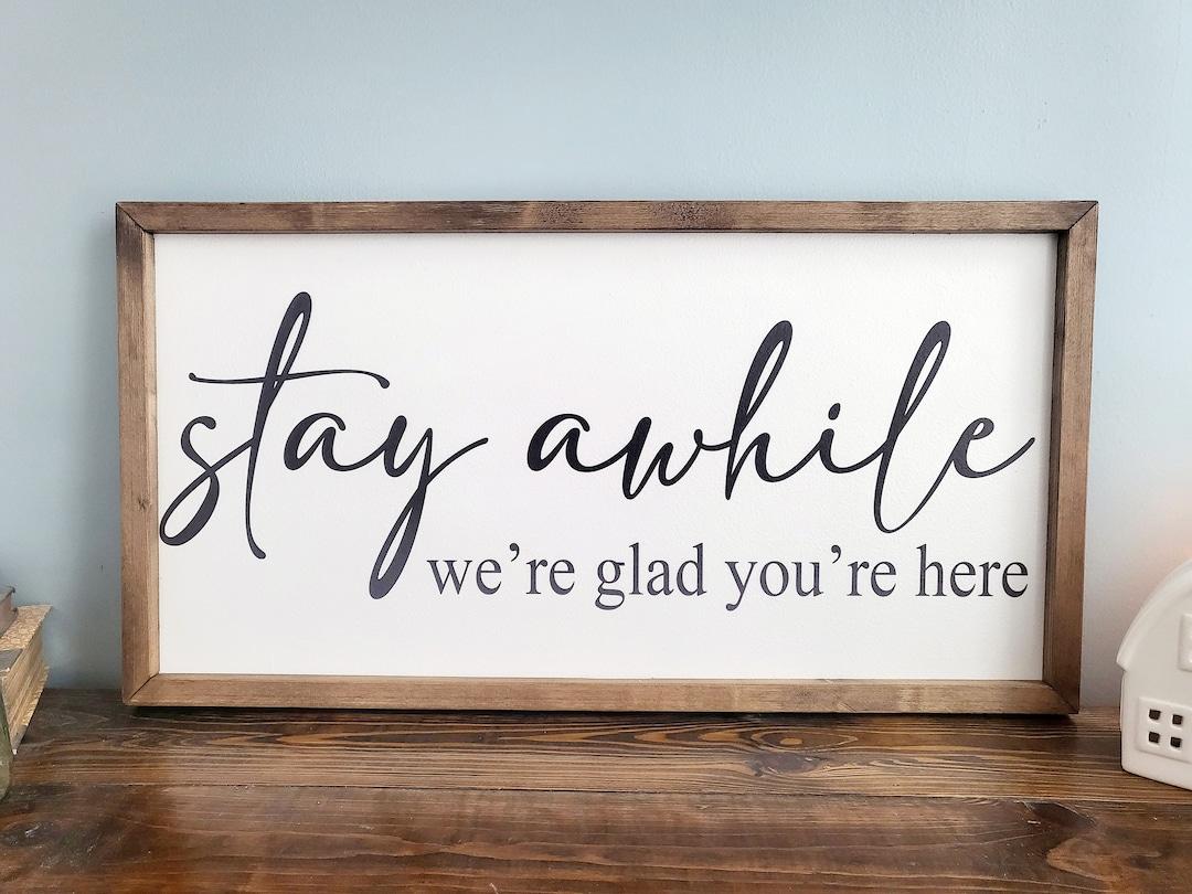 Living Room Wall Decor | Stay Awhile Sign | Stay Awhile Wood Sign ...