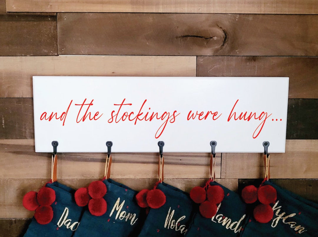 And the Stockings Were Hung Stocking Holder Sign, Mantel Decor ...