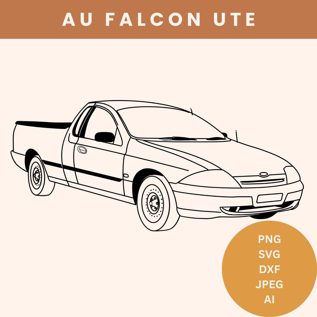 Au Ford Falcon Svg Ford Falcon Ute Png Au Falcon Ute Falcon Au Dxf Au ...