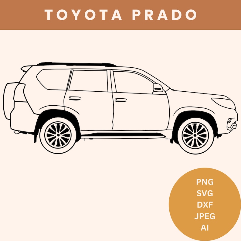 Toyota Prado Svg Prado Wagon Png Land Cruiser Prado Laser File Prado ...