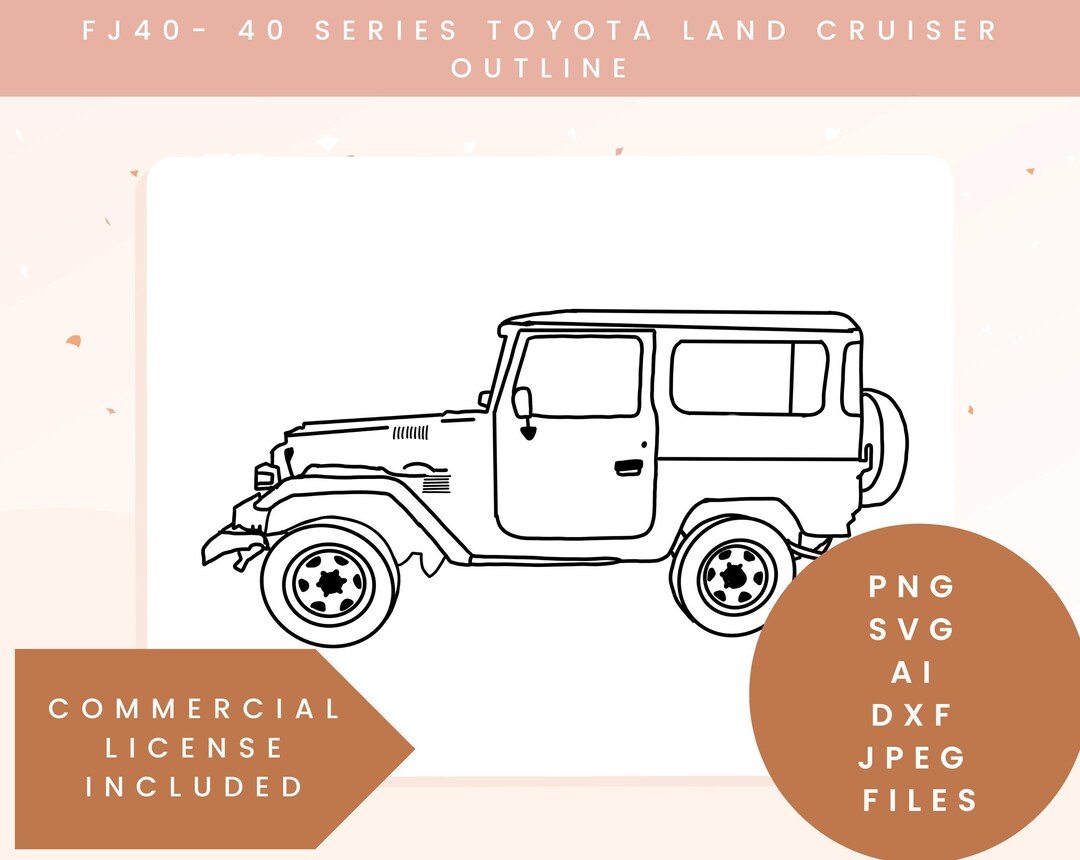 Toyota 40 Series Land Cruiser Cut File FJ40 Outline Vintage 4x4 Truck ...