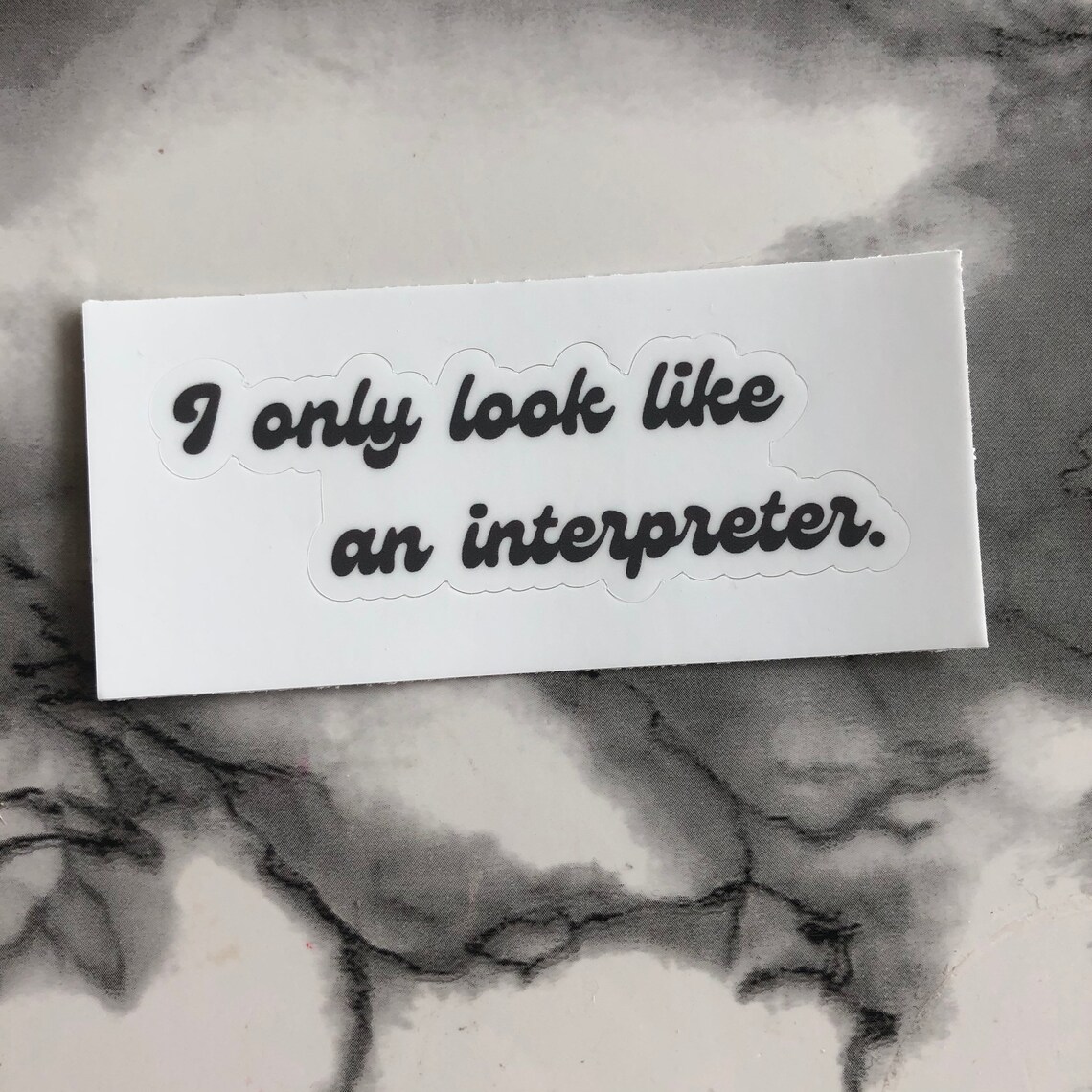 Interpreter: I Only Look Like the Interpreter Sticker - Etsy
