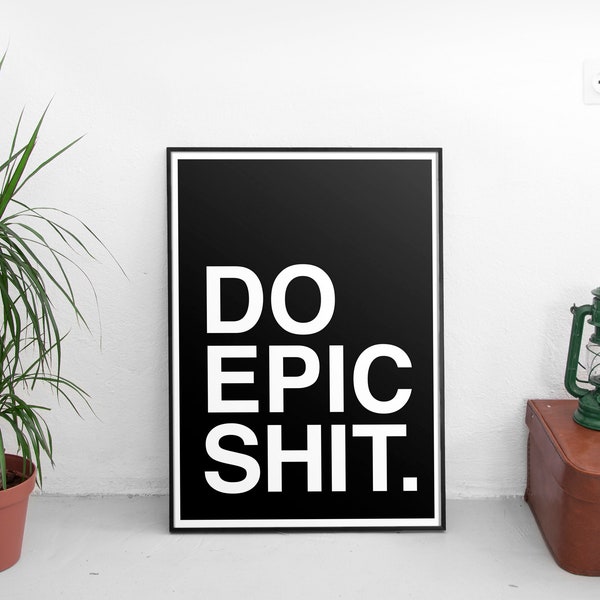 Do Epic Shit - Etsy
