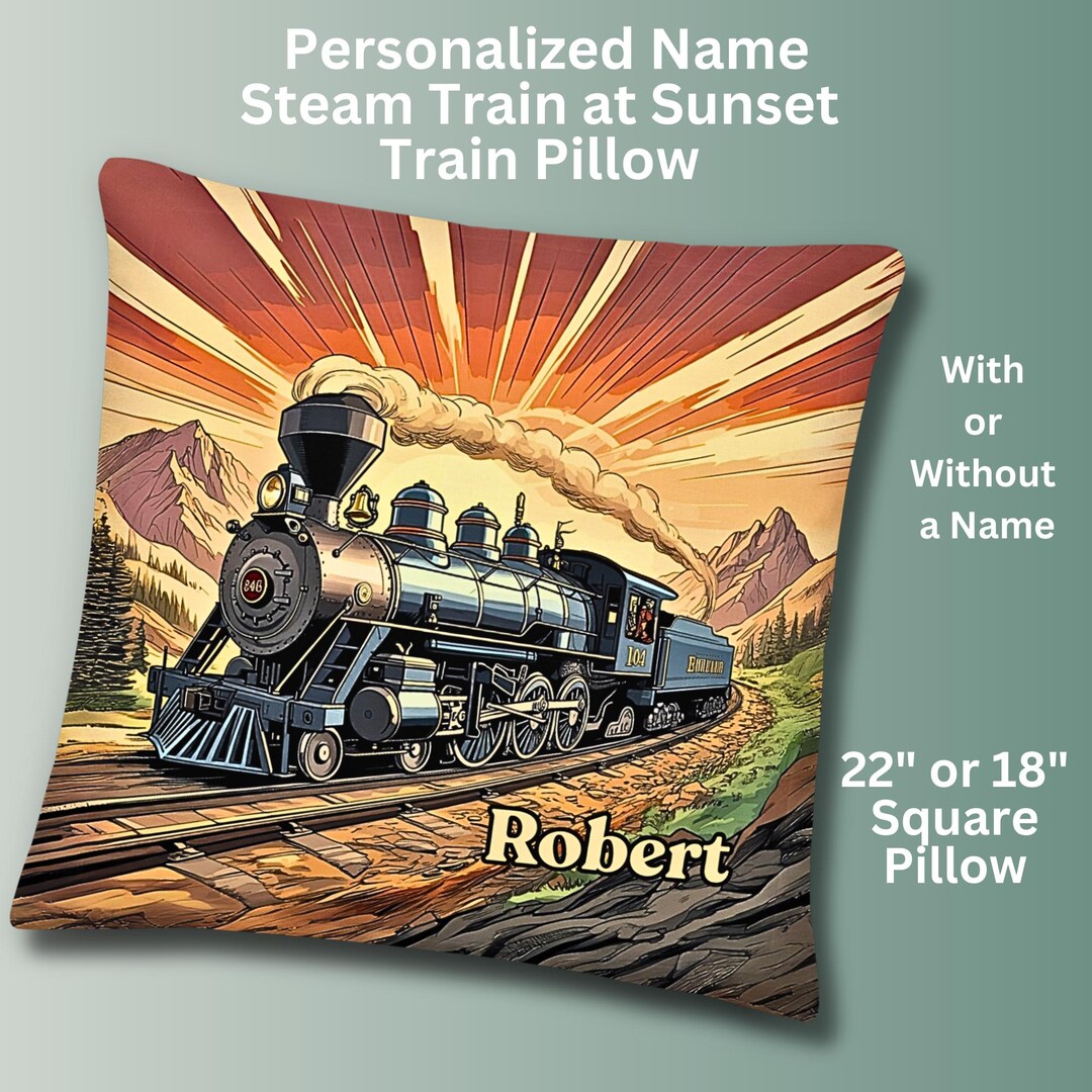 Personalized Name, Steam Train at Sunset, Premium Pillow, Great Gift ...