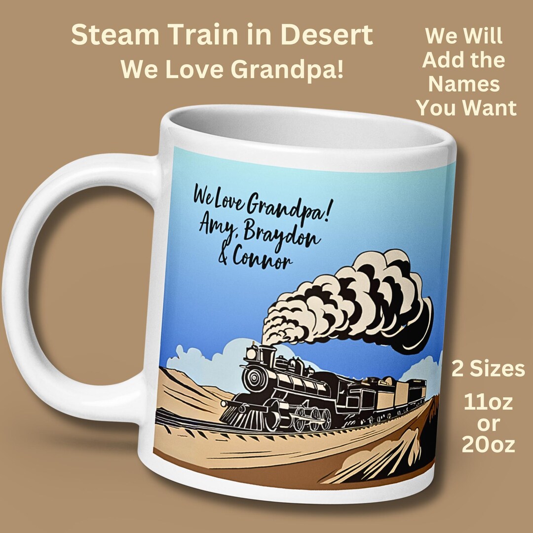 Personalize Names, Steam Train in Desert, Coffee Mug, Great Gift for ...