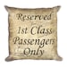 Railroad Pillow - Reserved for 1st Class Passengers Only - Railway ...
