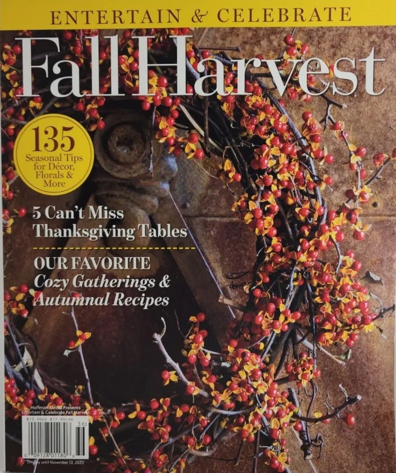 Entertain & Celebrate Fall Harvest 2023 Magazine 135 Seasonal Tips for ...