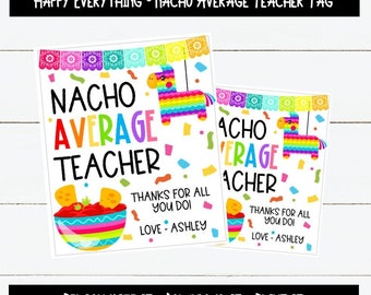 Printable Gift Tag for Teacher Appreciation,nacho Average School Tags ...