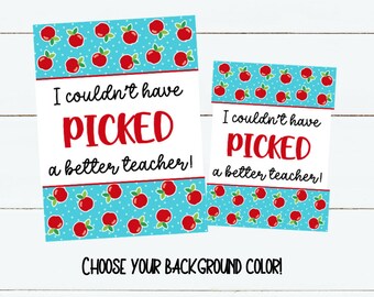 PRINTABLE I Couldn't Have PICKED A Better Teacher Tag Instant Download ...