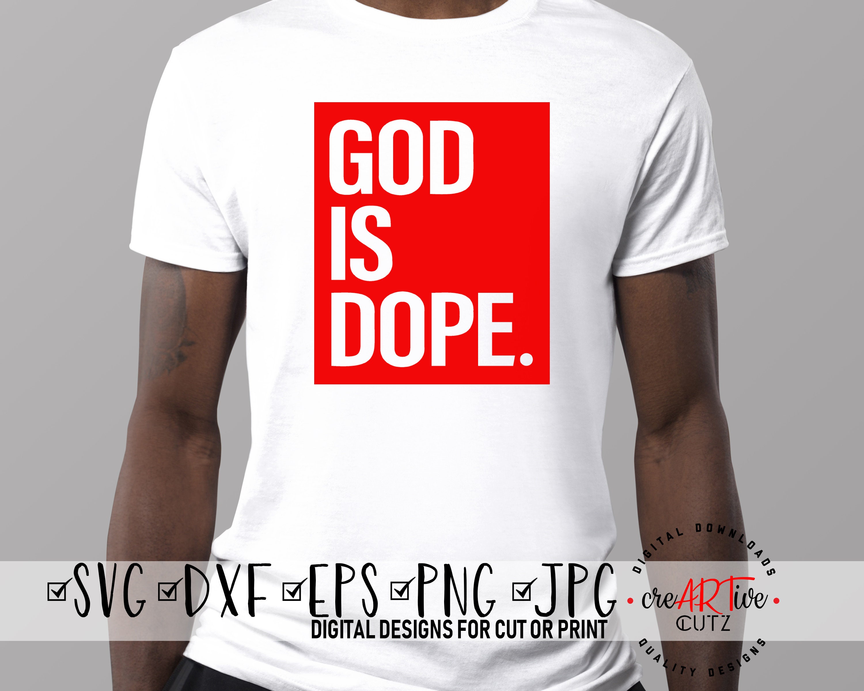 God is Dope SVG, Just God Cut File, God is Dope DXF, Vector, Printable ...
