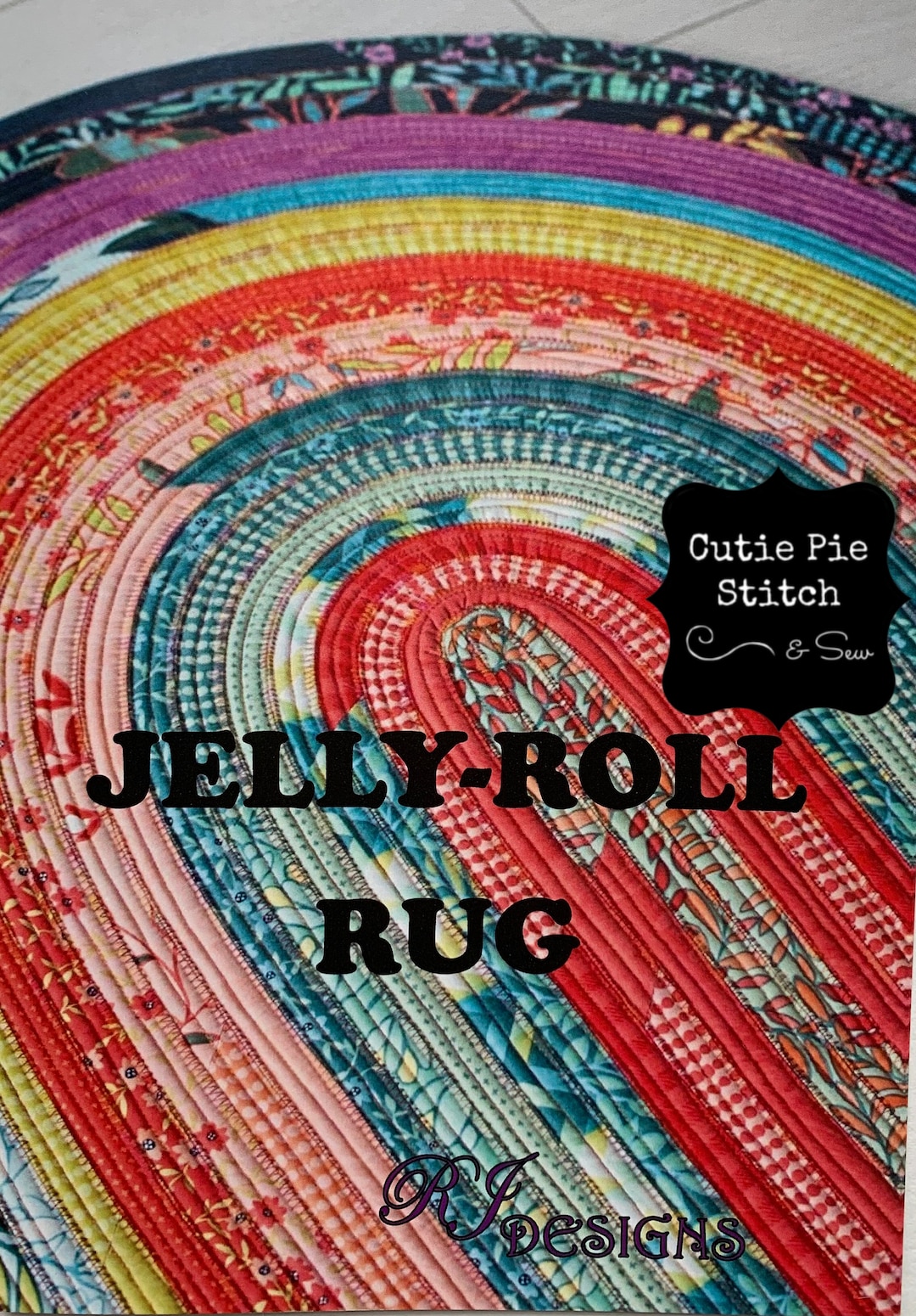 Quilt Pattern RJ DESIGNS "jelly Roll Rug" Pattern~precut Fabric Rug ...