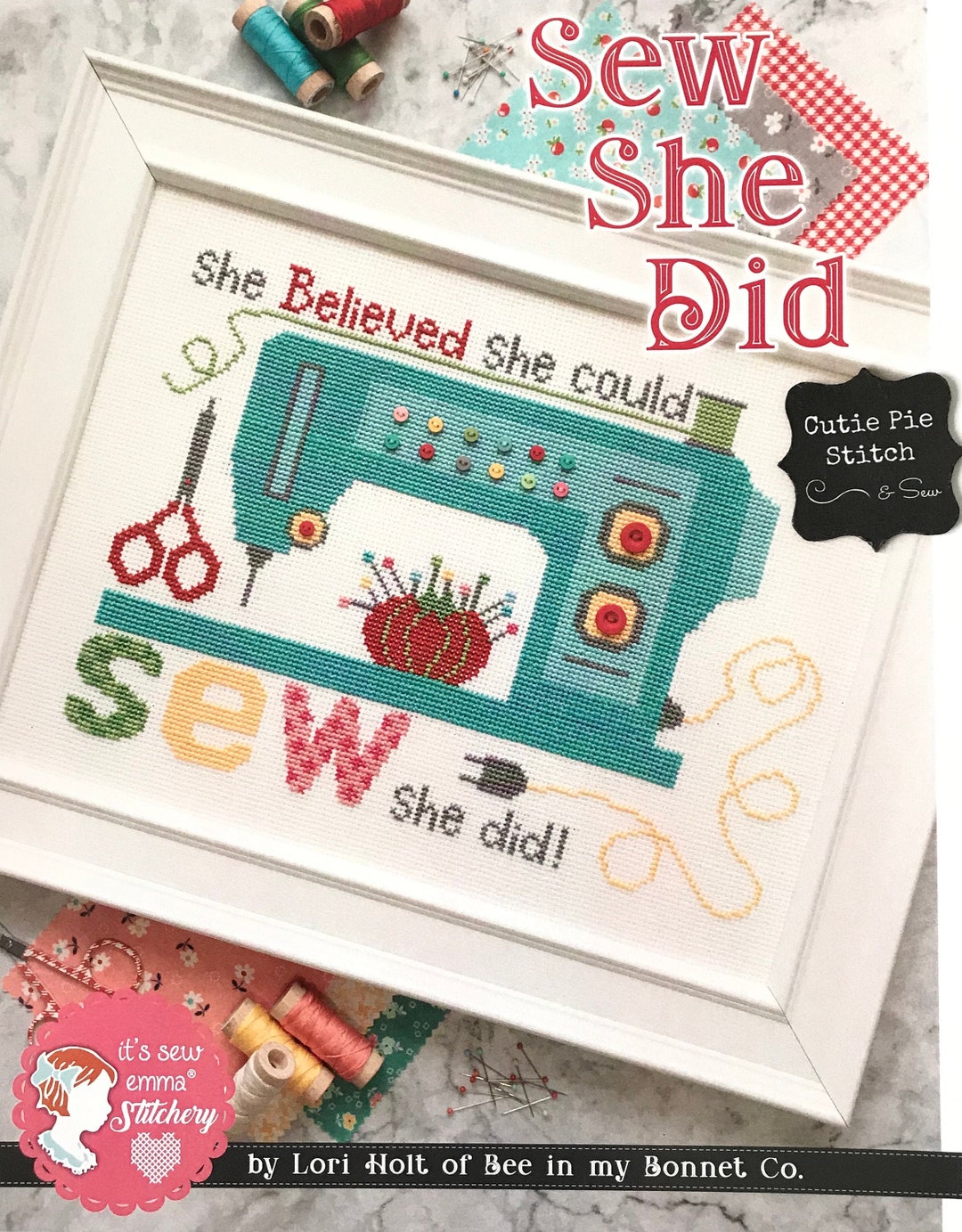 ITS SEW EMMA "sew She Did" Counted Cross Stitch Pattern by Lori Holt ...