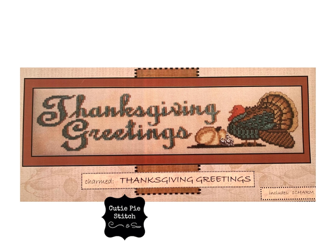 HINZEIT "thanksgiving Greetings" Counted Cross Stitch Pattern With ...