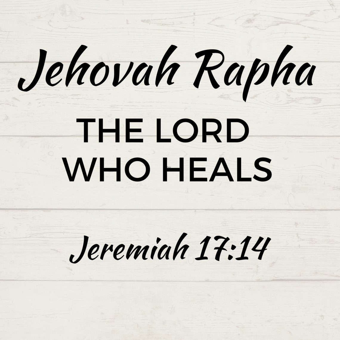 Jehovah Rapha SVG, Names of Jesus Svg, Names of Jesus Png. the Lord Who ...