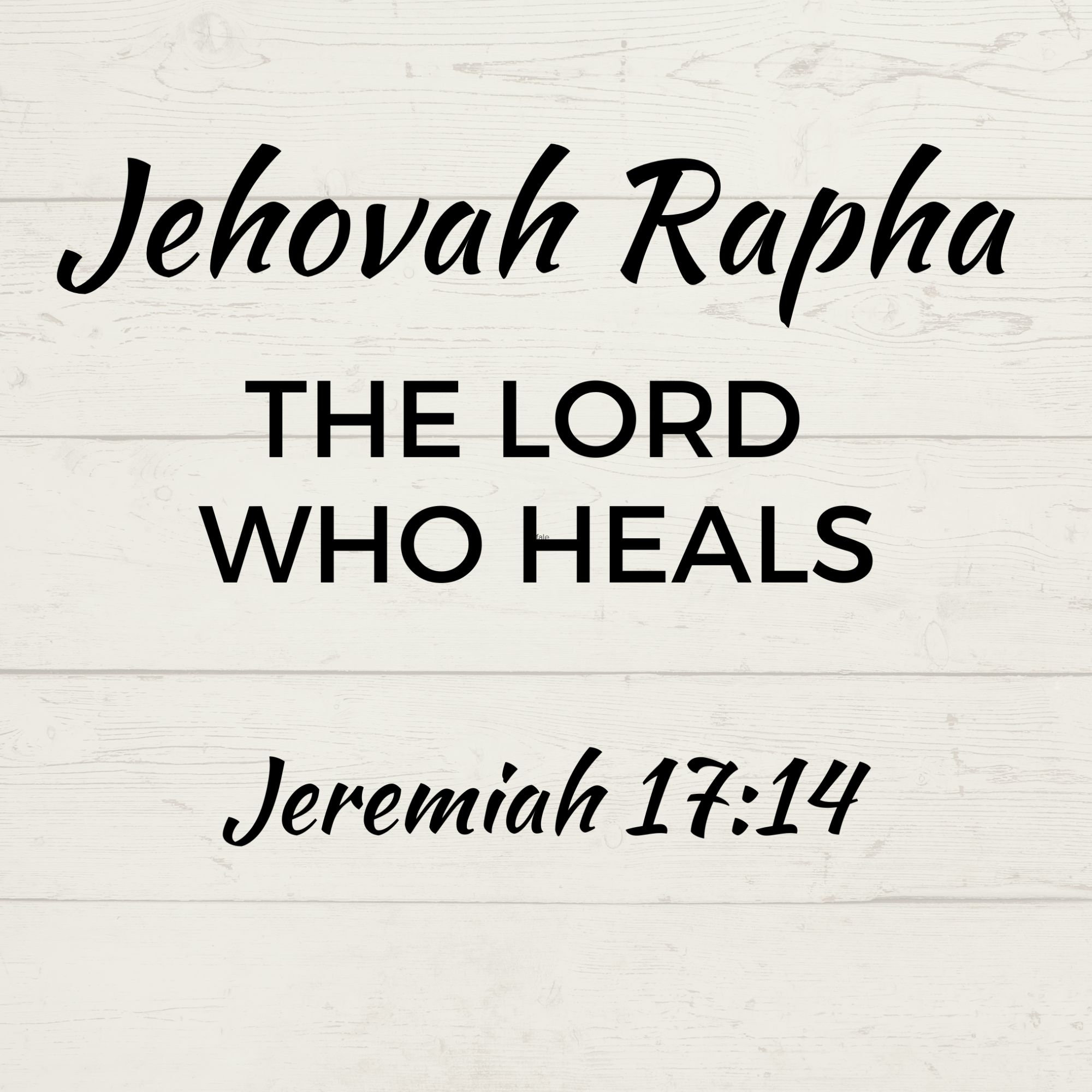 Jehovah Rapha SVG, Names of Jesus Svg, Names of Jesus Png. the Lord Who ...